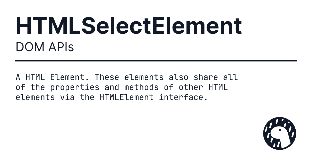 DOM APIs – HTMLSelectElement | Deno Doc
